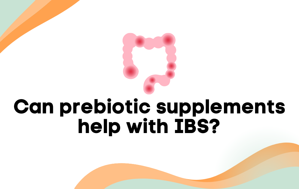 8 Reasons Why Prebiotics Help IBS - Layer Origin Nutrition